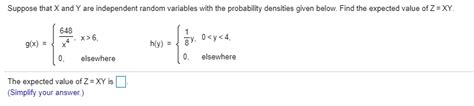 Solved Suppose That X And Y Are Independent Random Variables