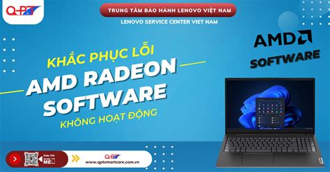 Khắc Phục Lỗi Amd Radeon Software Lenovo Service Center