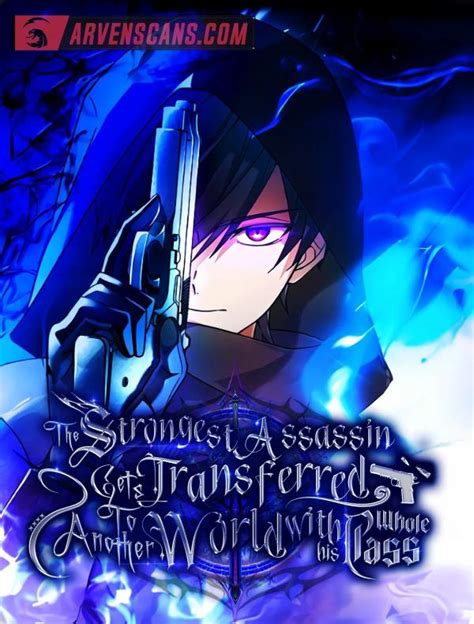 The Strongest Assassin Gets Transferred To Another World With His Whole