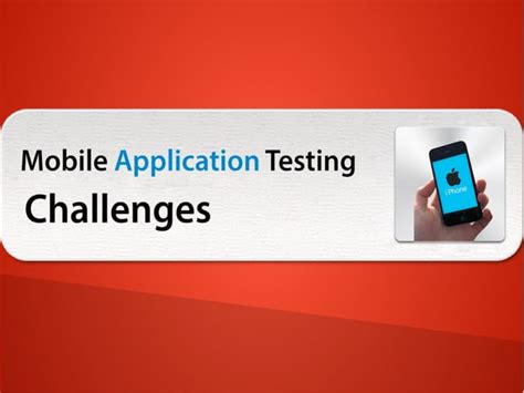 Mobile Application Testing Strategy Ppt