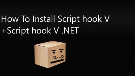 How To Download Script Hook V And Script Hook Vnet For Gta 5 Youtube