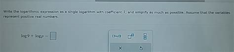 Solved Write The Logarithmic Expression As A Single Chegg