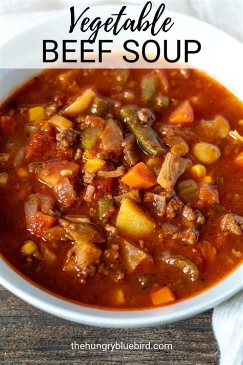 Vegetable Beef Soup The Hungry Bluebird
