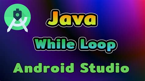 Android Studio Tutorial Ep19 While Loop Control C Youtube