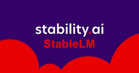 Stablelm Stability Ai Announces New Open Source Large Scale Language Model