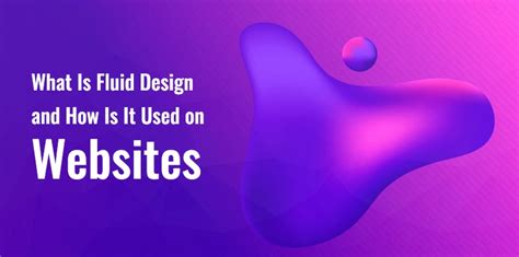 What Is Fluid Design And How Is It Used On Websites Skt Themes