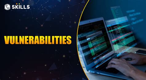 Understanding Vulnerabilities How Exploits And Threats Put You At Risk