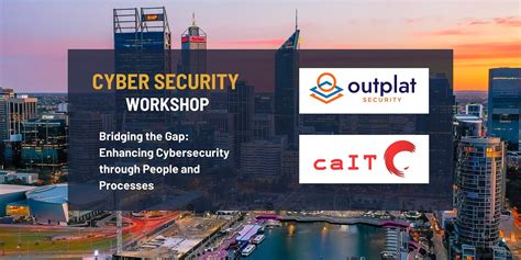 Bridging The Gap Enhancing Cybersecurity Through People And Processes