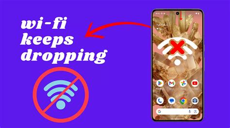 Solutions To Fix Google Pixel Wi Fi Connection That Keeps Dropping