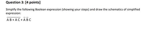 Solved Question Points Simplify The Following Boolean Chegg