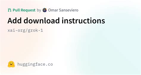 xai org grok 1 · add download instructions