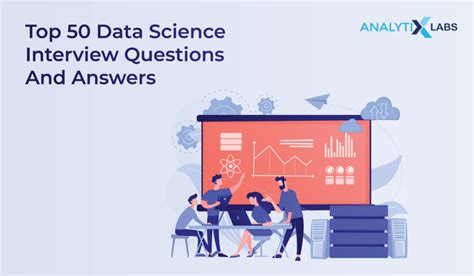 top 50 data science interview questions and answers