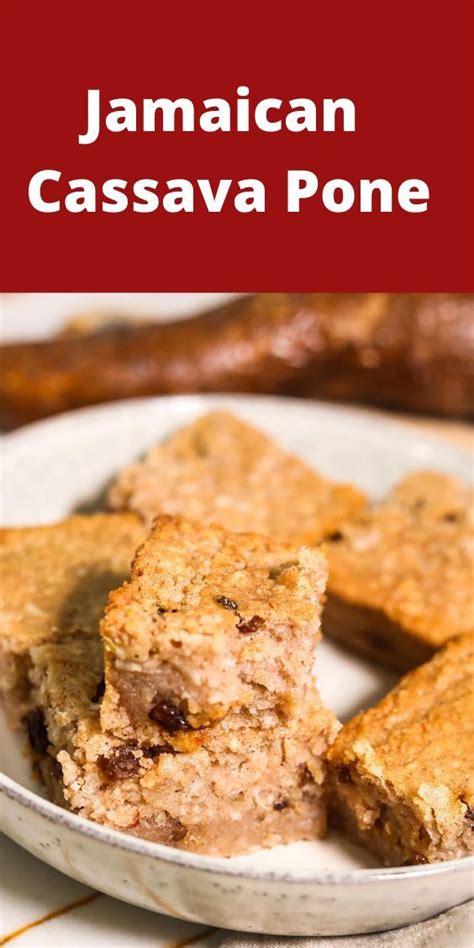 Jamaican Cassava Pone Vegan Dessert Recipes Vegan Desserts