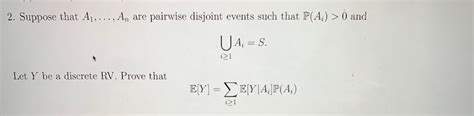 Solved Suppose That A An Are Pairwise Disjoint Chegg