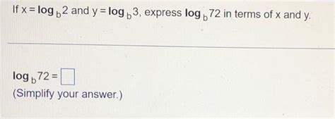 solved if x log2 and y log 3 express log 72 in terms of