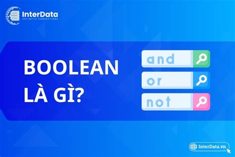 Share Boolean Là Gì Khái Niệm Cách Dùng Ví Dụ Chi Tiết Diễn Đàn IT Cộng Đồng IT Việt Nam