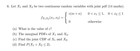 Solved 6 Let X1 And X2 Be Two Continuous Random Variables