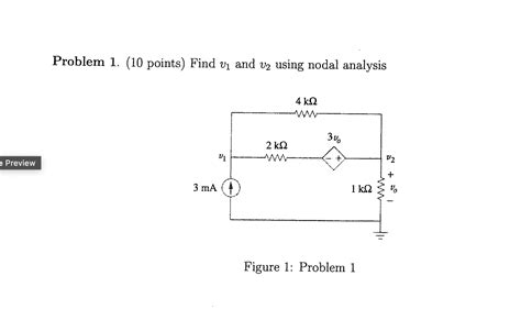 Solved Problem Points Find V And V Using Nodal Chegg Com