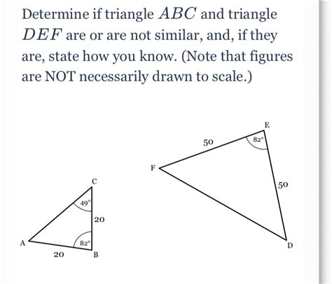 Solved Determine If Triangle Abc And Triangle Def Def Are Or Are Not Similar And If They Are