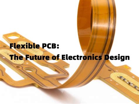Flexible PCB The Future Of Electronics Design MainPCBA