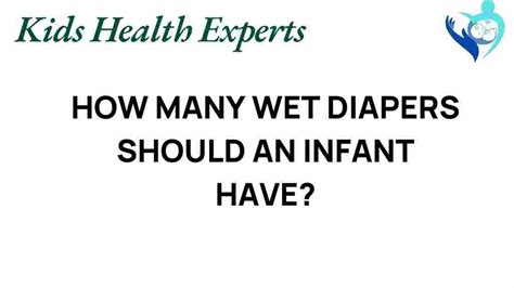 Discovering The Secrets Of Infant Hydration How Many Wet Diapers Are Normal