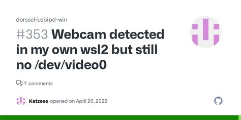Webcam Detected In My Own Wsl2 But Still No Devvideo0 · Issue 353