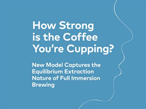 Brewing Fundamentals Research — Specialty Coffee Association