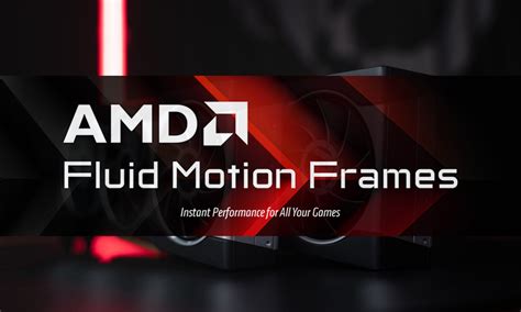 AMD Fluid Motion Frames AFMF Out Brings Frame Generation To All DX DX Games Beebom