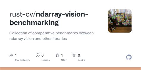 github rust cv ndarray vision benchmarking collection of comparative benchmarks between