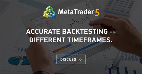 Accurate Backtesting Different Timeframes Mt4 Mql4 And Metatrader 4 Mql4 Programming Forum