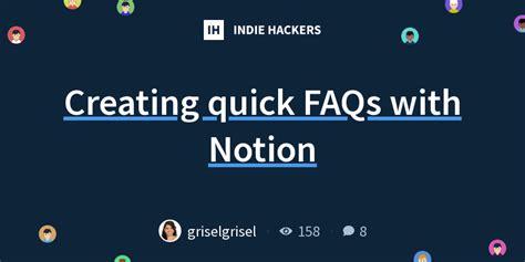 creating quick faqs with notion indie hackers