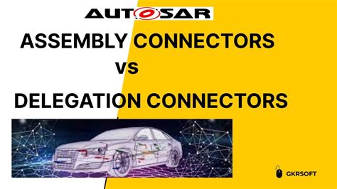 Difference Between Assembly And Delegation Connector At Ruth Leal Blog