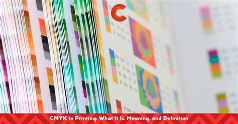 Cmyk In Printing What It Is Meaning And Definition Cmyk In Printing What It Is Meaning And Definition