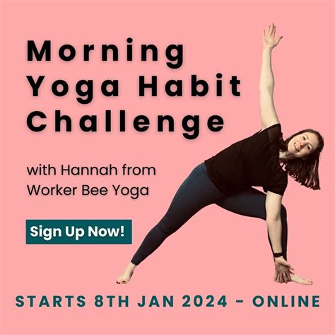 New Morning Yoga Habit Challenge Start Your Day Now — Worker Bee Yoga