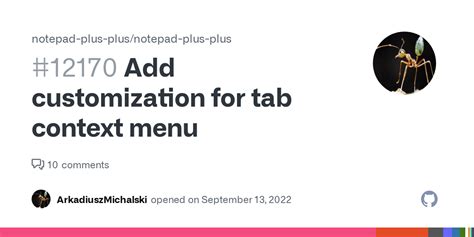 Add Customization For Tab Context Menu · Issue 12170 · Notepad Plus Plusnotepad Plus Plus · Github
