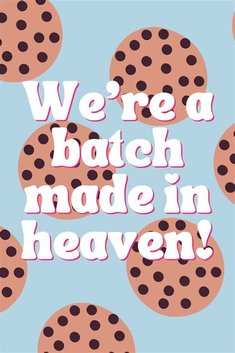 63 Cookie Quotes That Wont Crumble Cookie Sayings Quotes Ny Style