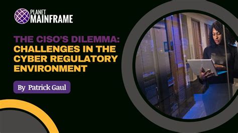 Cybersecurity Regulations Ciso Planet Mainframe