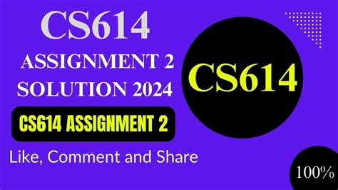Cs614 Assignment 2 Cs614 Assignment 02 Cs614 Assignment 2 Solution 100 Correct Youtube