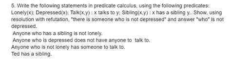 Solved 5 ﻿write The Following Statements In Predicate