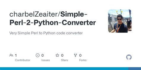 github charbelzeaiter simple perl 2 python converter very simple perl to python code converter