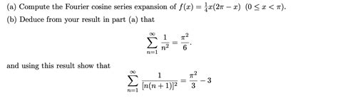 Solved A Compute The Fourier Cosine Series Expansion Of