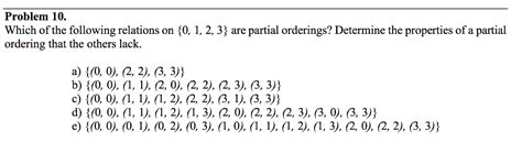 Solved Problem 10 Which Of The Following Relations On 0 1