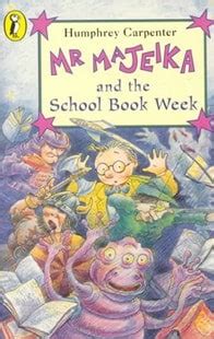 Buy Mr Majeika And The School Book Week By Humphrey Carpenter At Low
