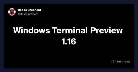 Windows Terminal Preview 116