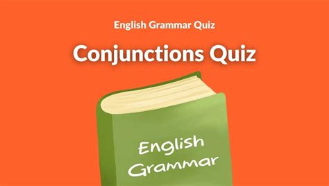 Conjunctions Quiz For Grade 5 Conjunctions Quiz For Grade 5