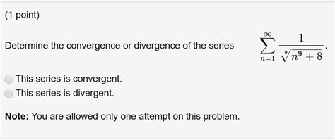 Solved Determine The Convergence Or Divergence Of The Series