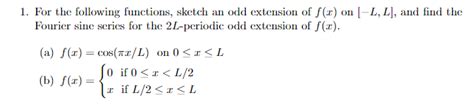 Solved 1 For The Following Functions Sketch An Odd Chegg Com