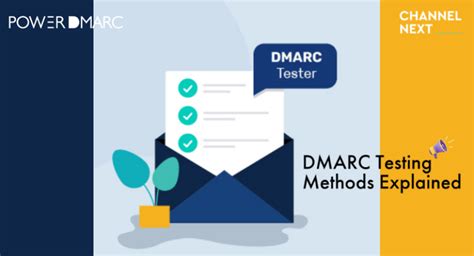 DMARC Tester Methods Explained Channel Next