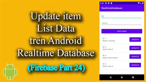 Update Item List Data Trên Android Realtime Database Firebase Part