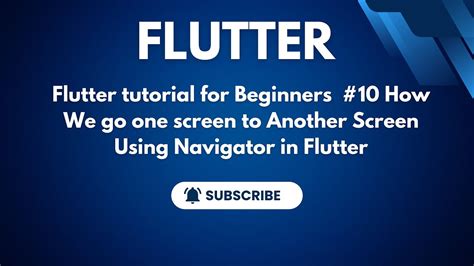 Flutter Tutorial For Beginners 10 Go One Screen To Another Screen Using Navigator In Flutter